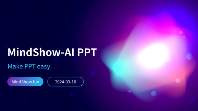 MindShow官网 | 明秀MindShow | AI生成PPT，快速演示你的想法